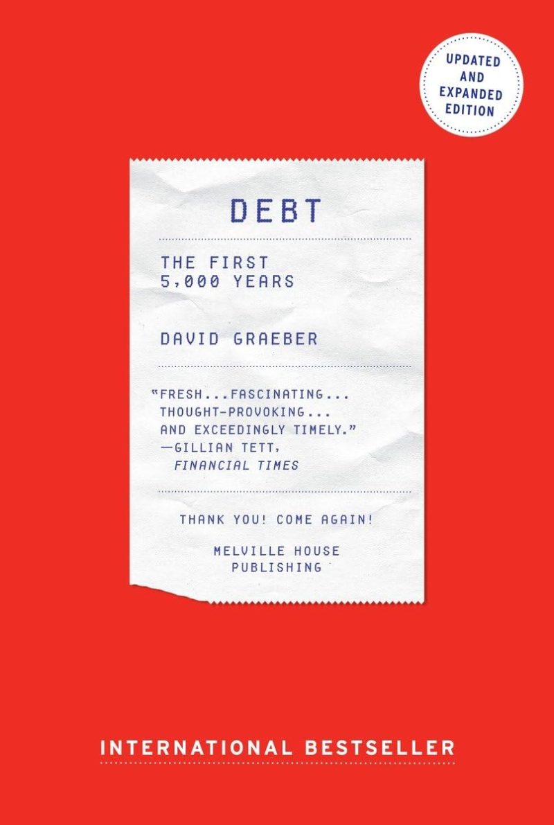 Book Review of Debt: The First 5,000 Years by David Graeber - TradeWell ...